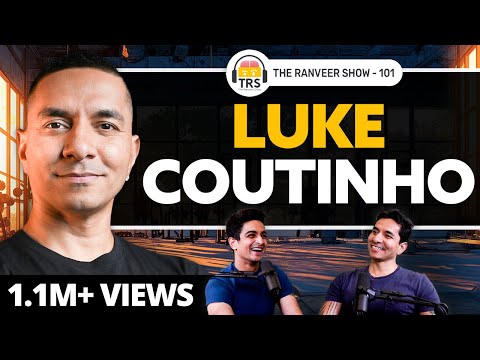 Luke Coutinho On Mental Health And Brain Training For SUCCESS | The Ranveer Show 101