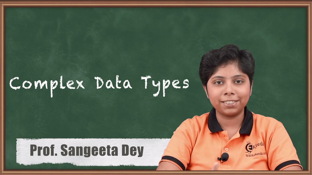 Complex Data Types - Object Oriented Databases - Database Management System