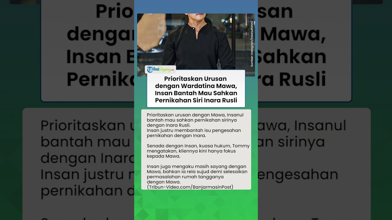 Prioritaskan Urusan dengan Wardatina Mawa, Insan Bantah Mau Sahkan ...