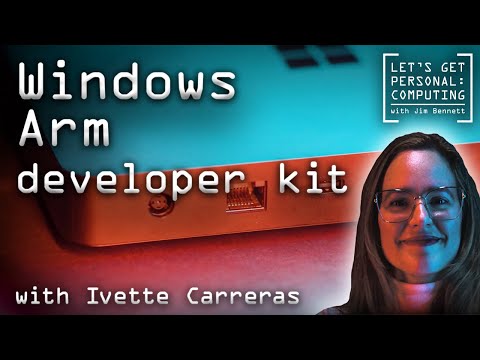 Learn About Windows on Arm with the NPU-accelerated Windows Arm Developer Kit