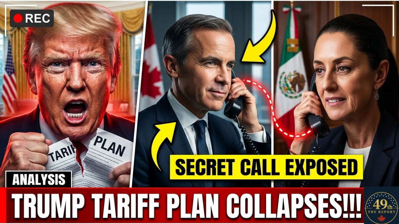 Carney Just Called Mexico — And Trump's Tariff Plan Is Falling Apart