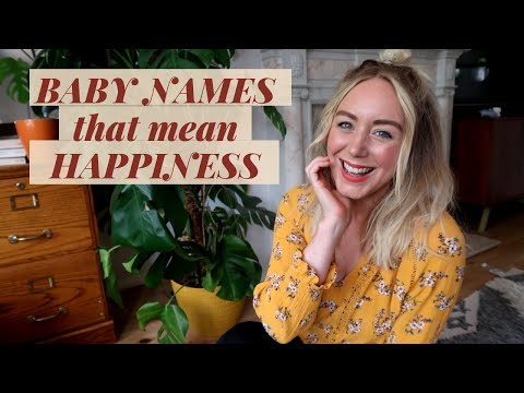 BABY NAMES MEANING HAPPINESS | 16 Boy & Girl Names For Your Bundle Of Joy - SJ STRUM