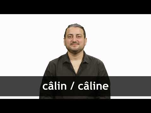 How to pronounce CÂLIN / CÂLINE in French