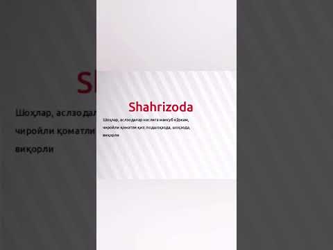 SHAHRIZODA ismining ma'nosi