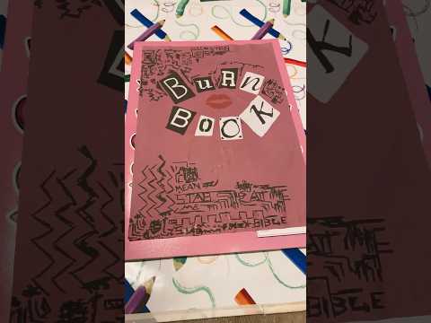 Making a burn book! #meangirls #burnbook