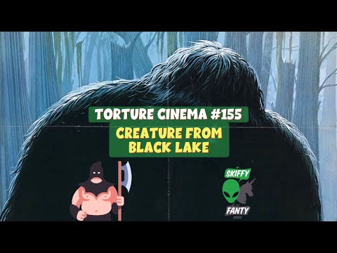 827. Creature from Black Lake (1976) -- Torture Cinema #155