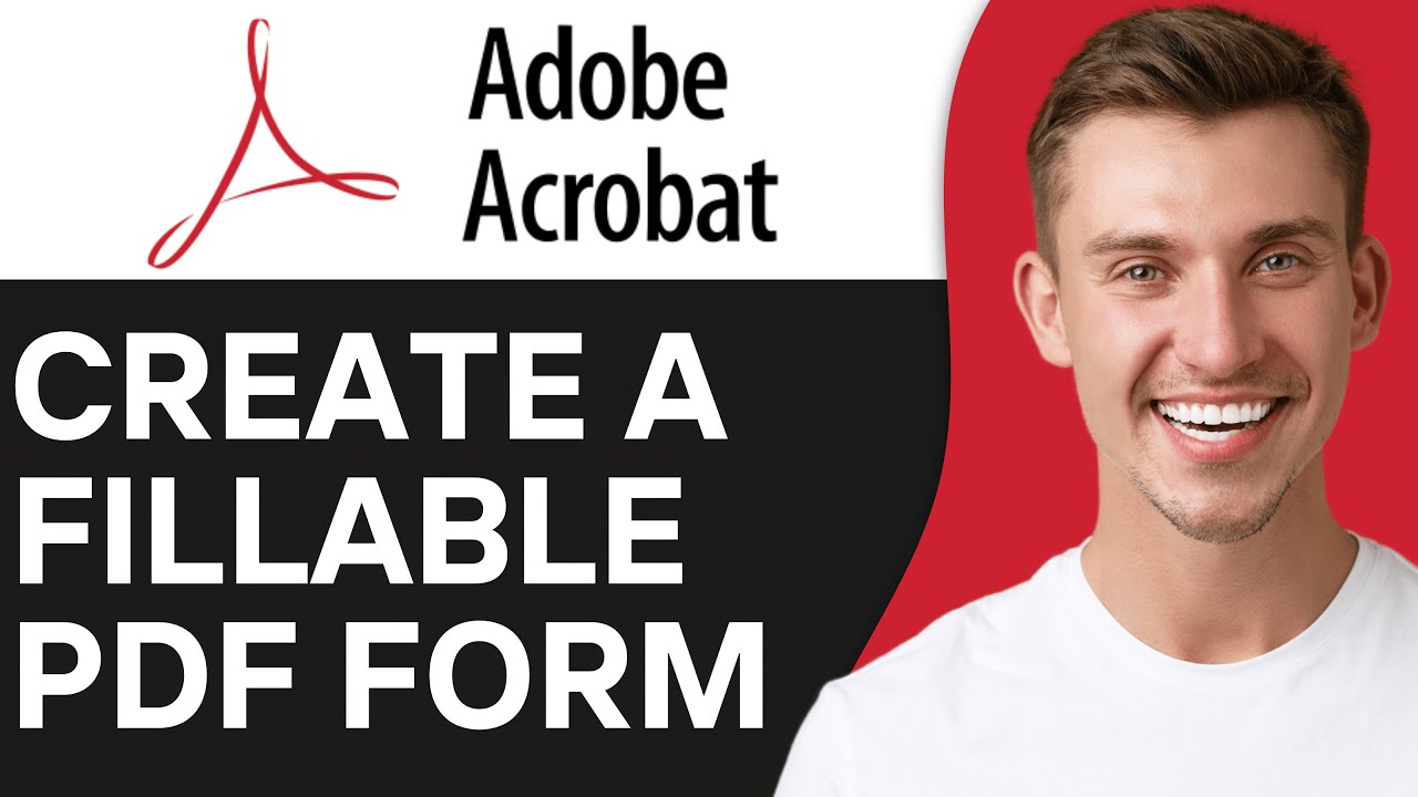 How To Create a Fillable PDF Form in Adobe Acrobat | Full Guide