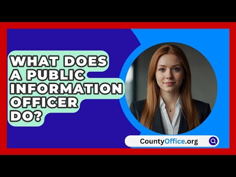 What Does A Public Information Officer Do? - CountyOffice.org