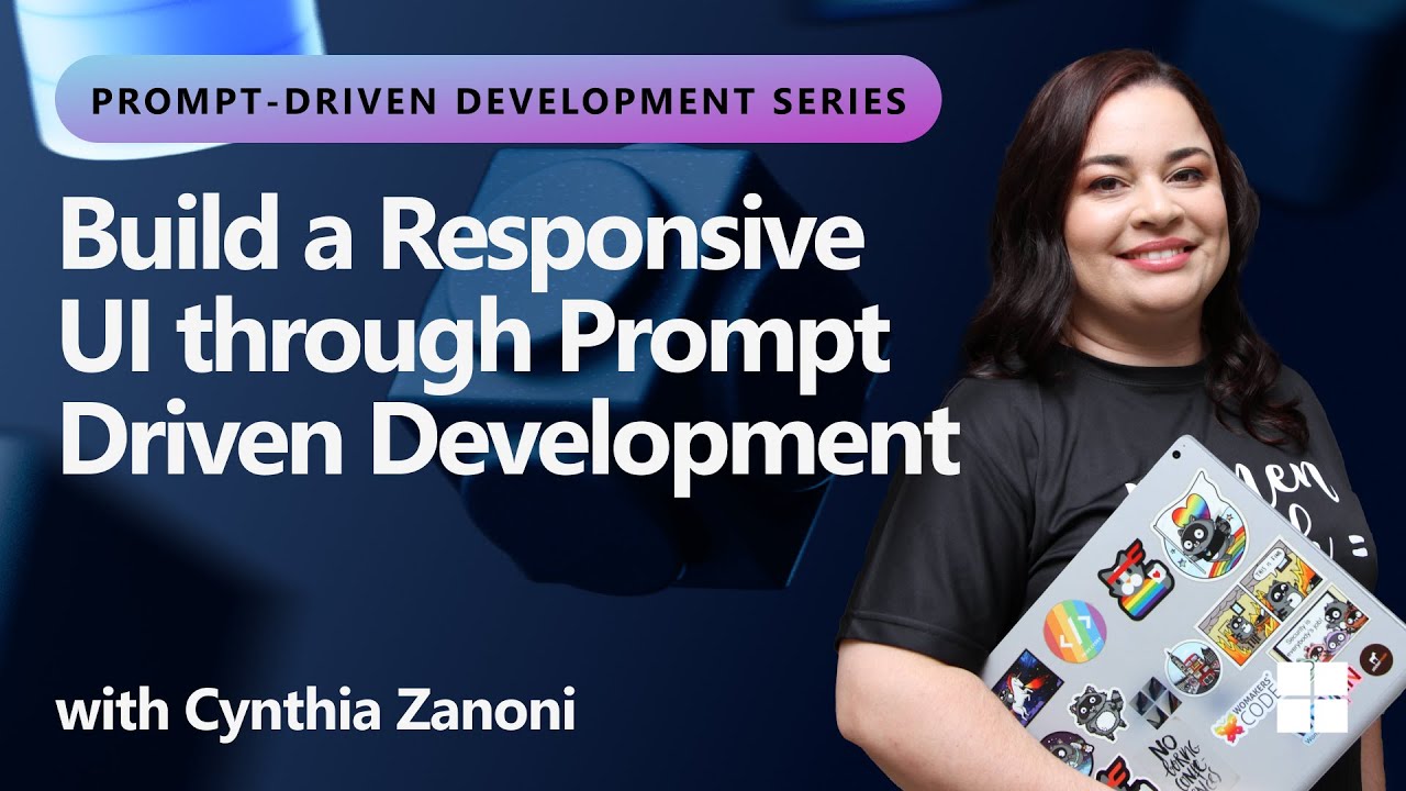 Build a Responsive UI through Prompt Driven Development