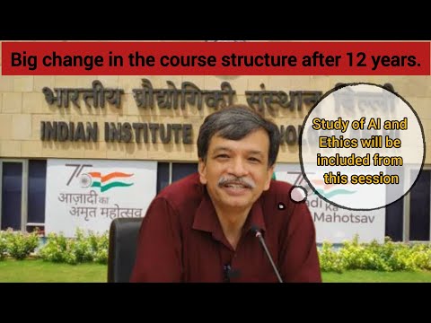 Change in B. Tech curriculum of IIT, Delhi| AI study added to the syllabus