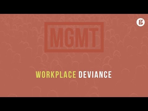 Workplace Deviance