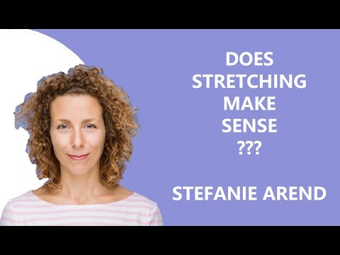 Does stretching make sense? Stefanie Arend - www.yinyoga.de