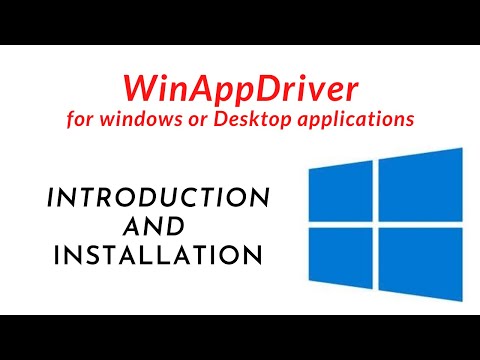 WinAppDriver - Introduction and Installations