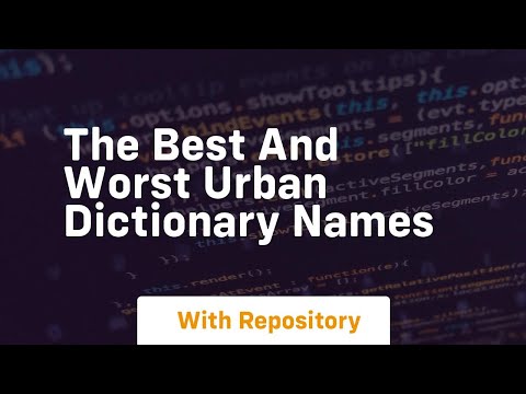 the best and worst urban dictionary names
