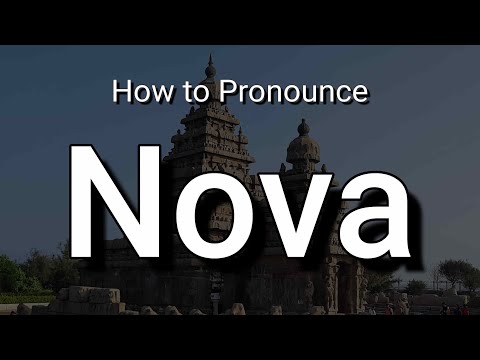 Nova - Pronunciation and Meaning