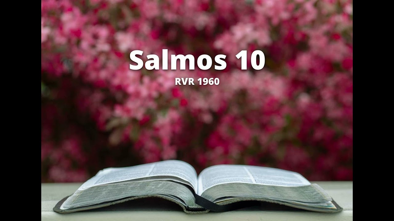 Psalms 10 - Reina Valera 1960 (Audio Bible)