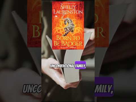 Born to Be Badger: A Witty Shifter Rom-Com (The Honey Badger Chronicles #Book 5) Shelly Laurenston