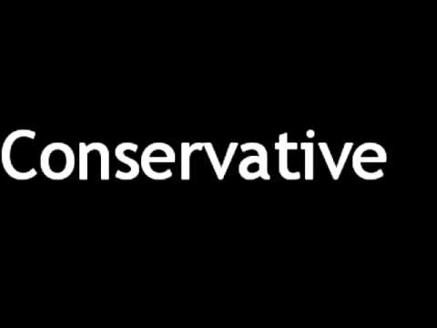 How to Pronounce Conservative