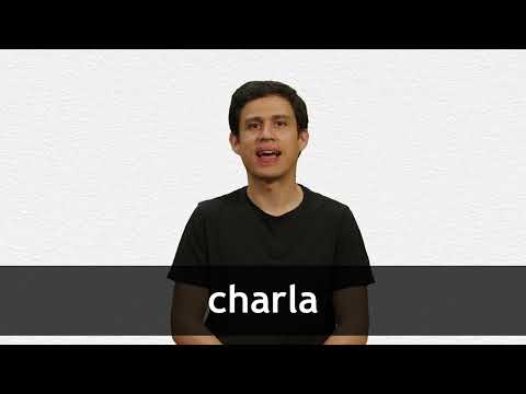 English Translation of “CHARLA” | Collins Spanish-English Dictionary