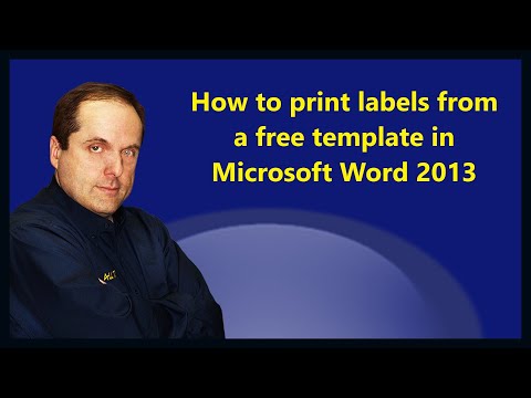 How to print labels from a free template in Microsoft Word 2013