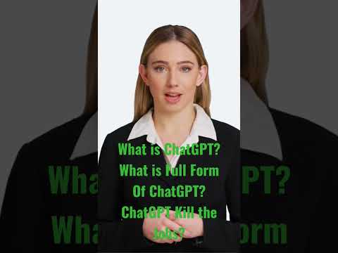 What is ChatGPT? What is Full Form Of ChatGPT? ChatGPT Kill the Jobs?