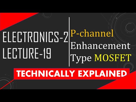 P-channel Enhancement Type MOSFET|Symbols of Enhancement Type MOSFET
