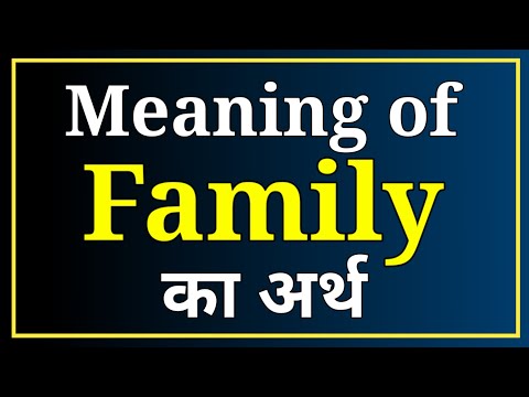 Decoding Family in Hindi: Cultivating Happiness and Harmony.