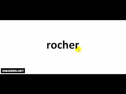 How to pronounce rocher