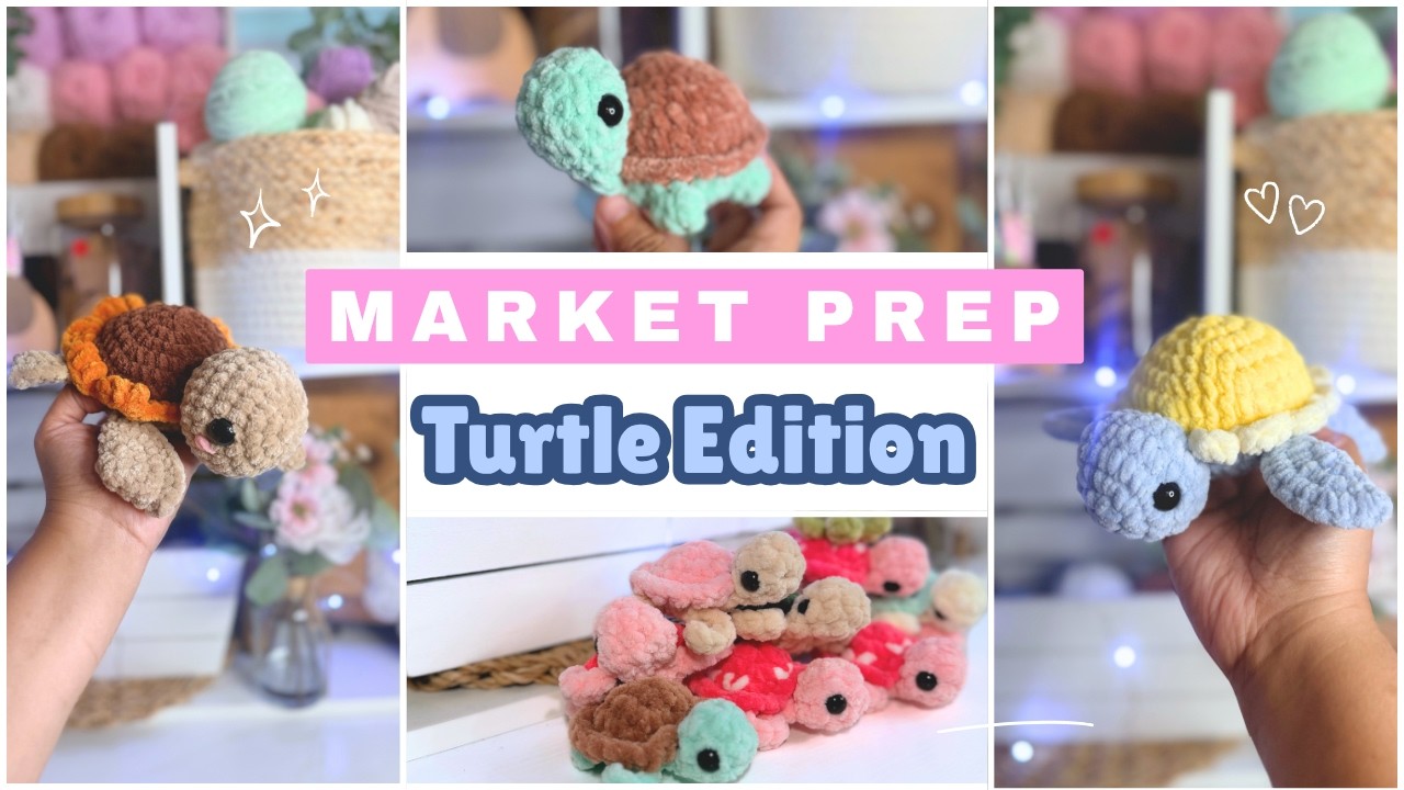 Let's Market Prep Turtles! | Testing out new turtle patterns! | Crochet Vlog! |