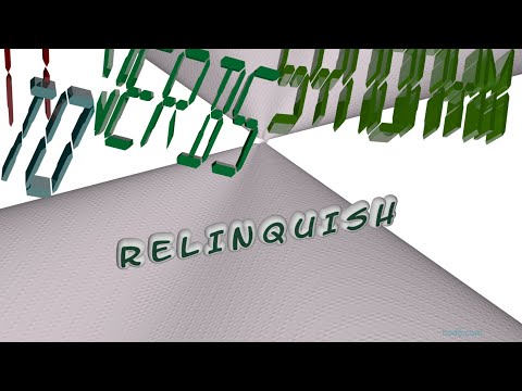 relinquish - 16 verbs with the meaning of relinquish (sentence examples)