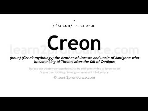 Pronunciation of Creon | Definition of Creon