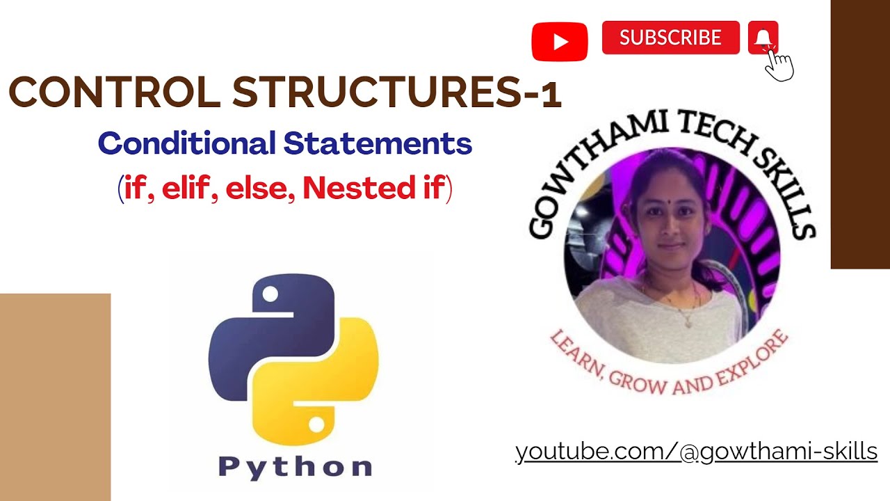 Lecture-16: Python Control Structures-1(Conditional Statements-if, elif, else)