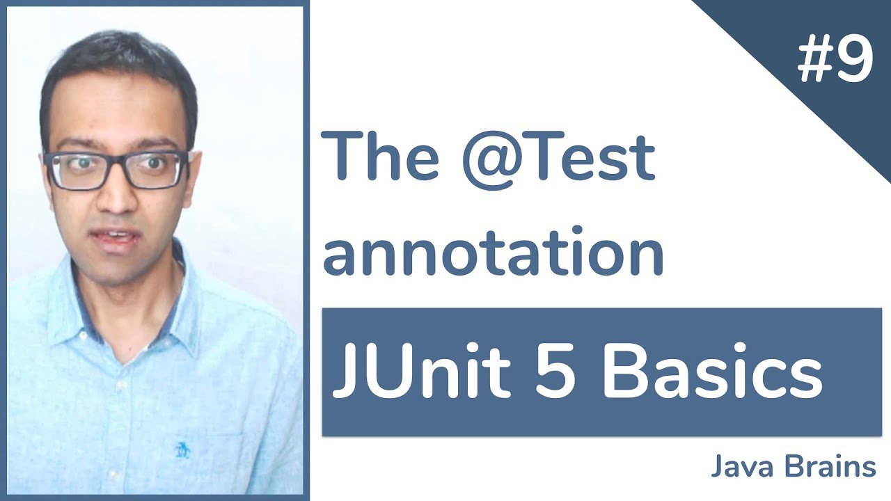 JUnit 5 Basics 9 - The @Test annotation