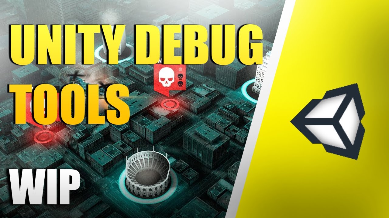 Unity Debug Tools WIP