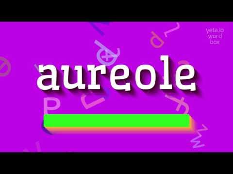 AUREOLE - HOW TO PRONOUNCE IT? #aureole