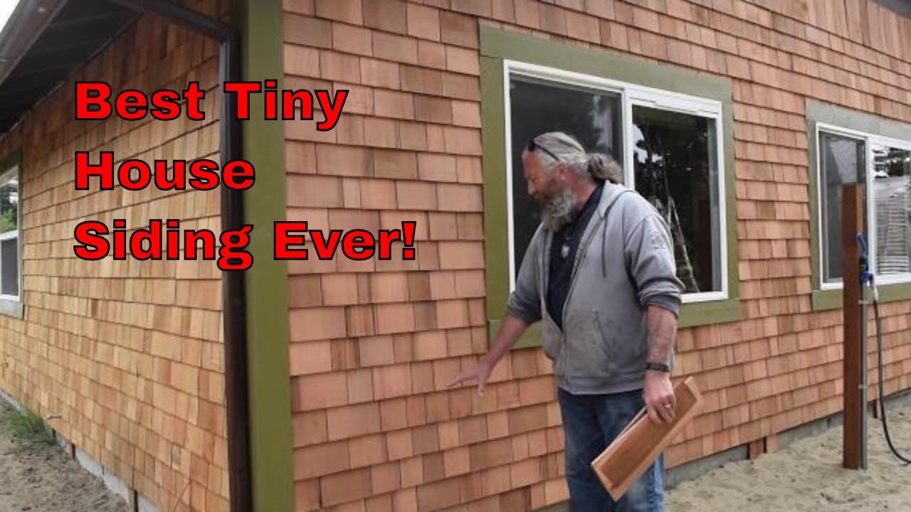 The best tiny house siding ever!