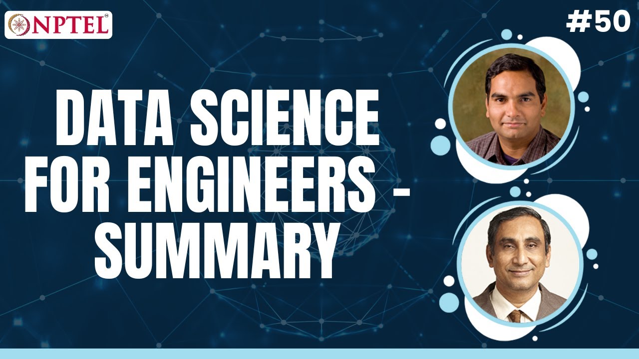 #50 Data Science for Engineers - Summary | Data Science for Engineers