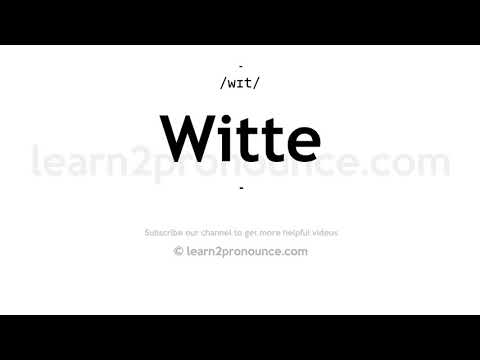 How to pronounce Witte | English pronunciation