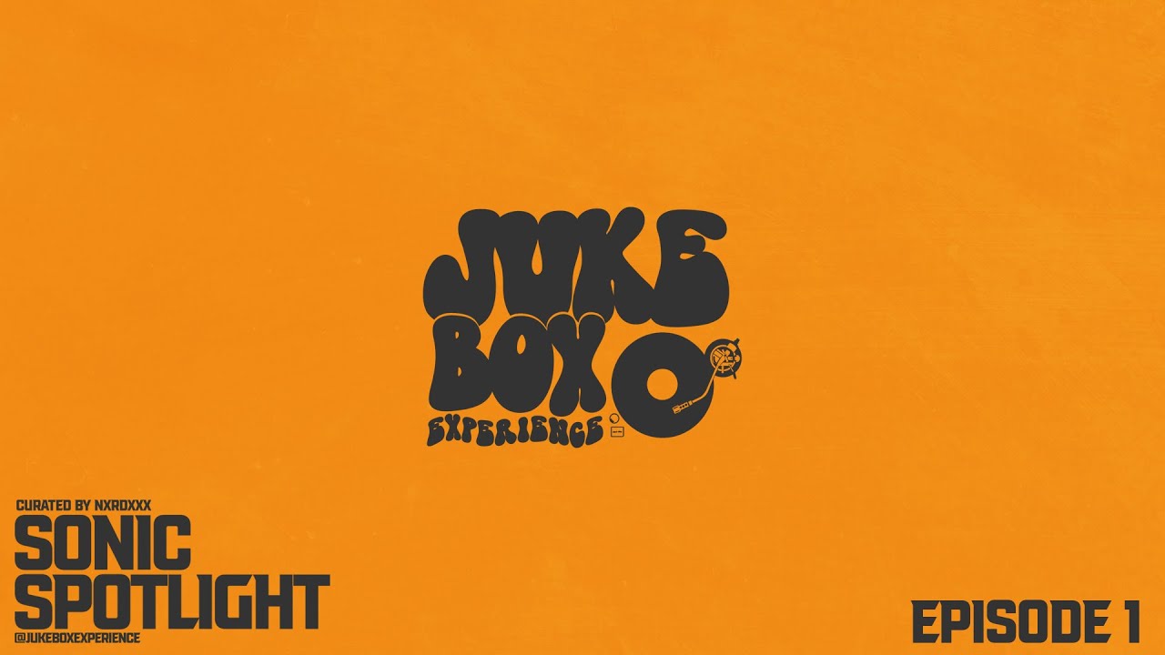 Juke Box Experience - Sonic Spotlight Radio Show | Episode 1