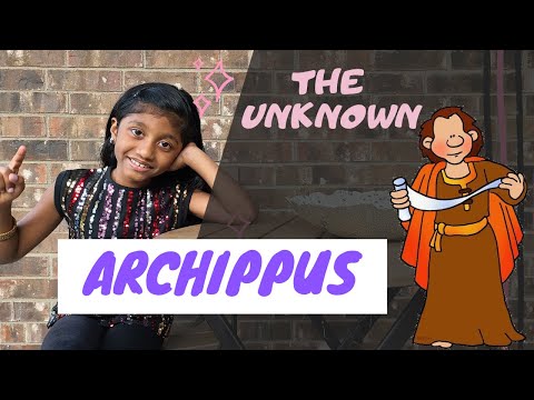 "Archippus" - The Unknown - Bible Characters - Episode 5 (hosted by Odelia Faith)