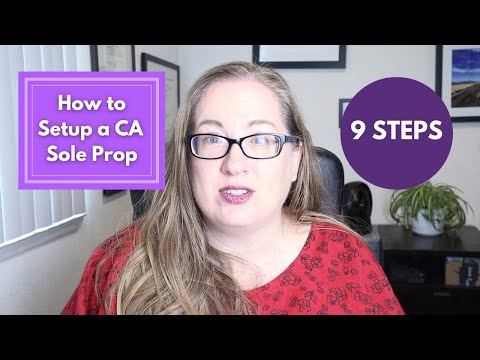How to Setup a Sole Proprietorship in California | 9 steps to start a sole prop business in CA