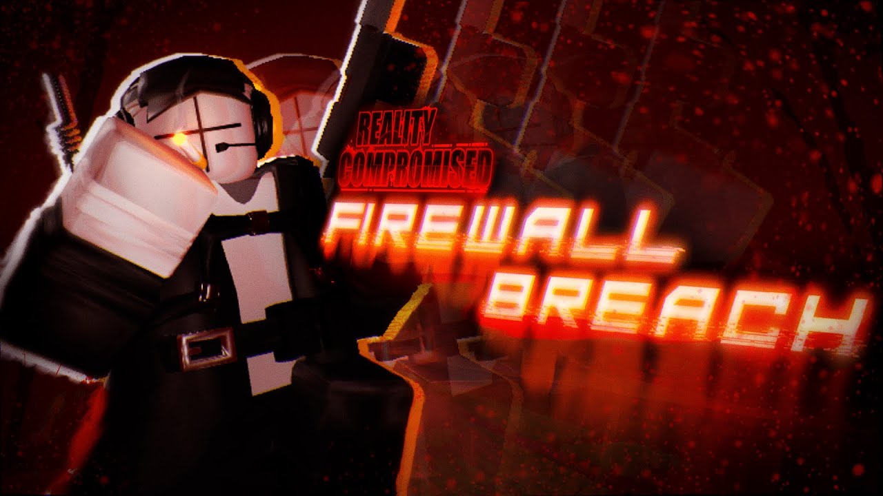 Firewall Breach || Reality Compromised OST || [ROBLOX]
