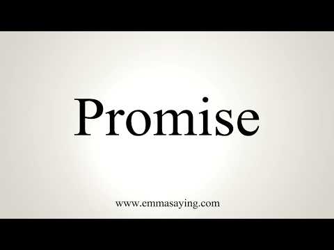 How To Pronounce Promise