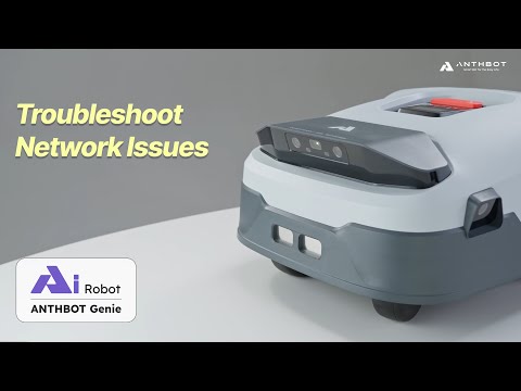 How to Troubleshoot Network Issues with Genie AI Robot Mower | ANTHBOT