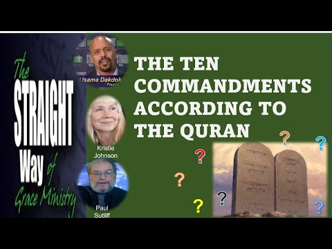 THE TEN COMMANDMENTS ACCORDING TO THE QUR'AN