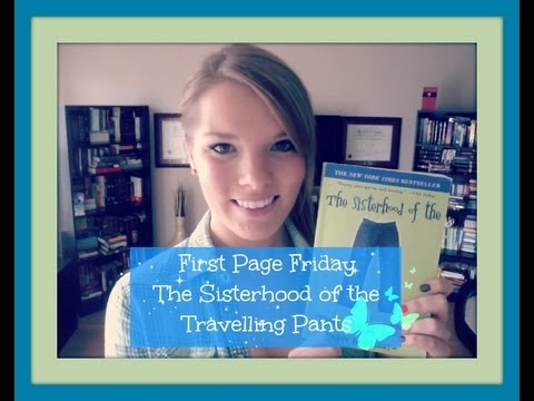 First Page Friday - The Sisterhood of the Travelling Pants