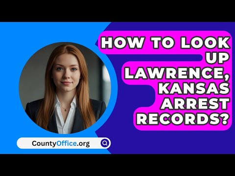 How To Look Up Lawrence, Kansas Arrest Records? - CountyOffice.org