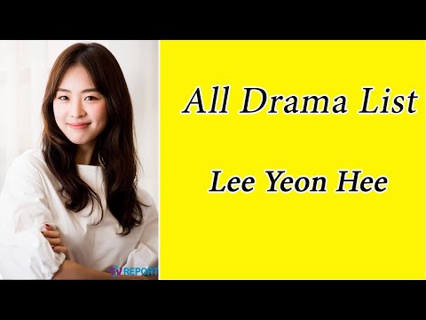 Lee Yeon Hee Drama List / You Know All?