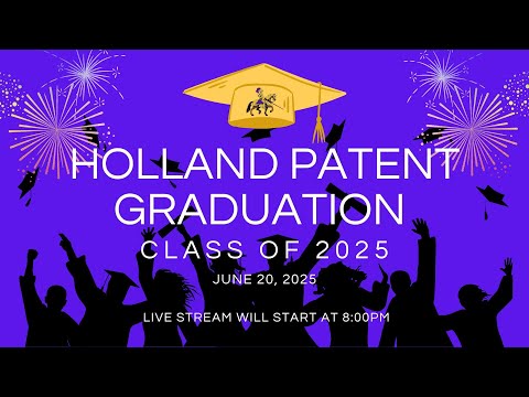 Holland Patent Graduation - June 20, 2025