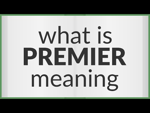 Premier | meaning of Premier